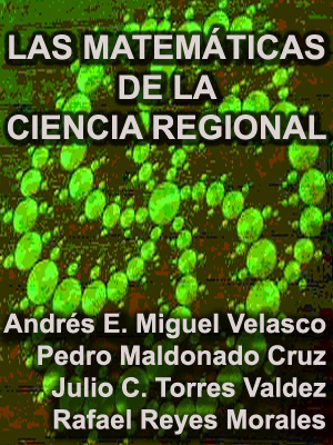 Las Matem?ticas De La Ciencia Regional - Libro Gratis
